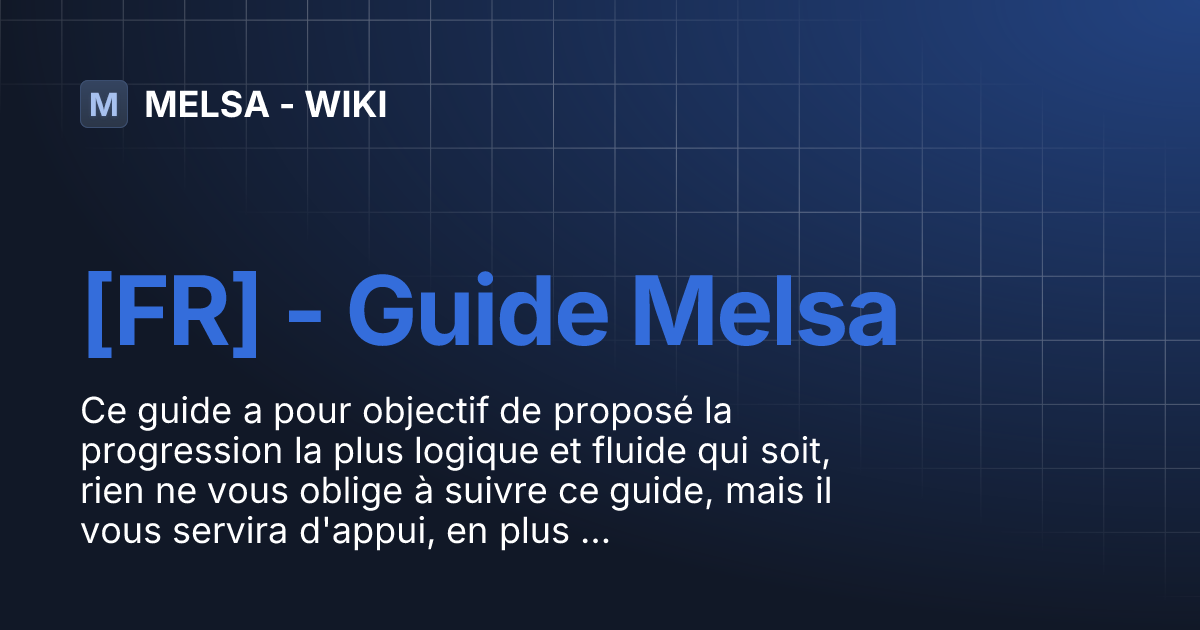 [FR] - Guide Melsa | MELSA - WIKI